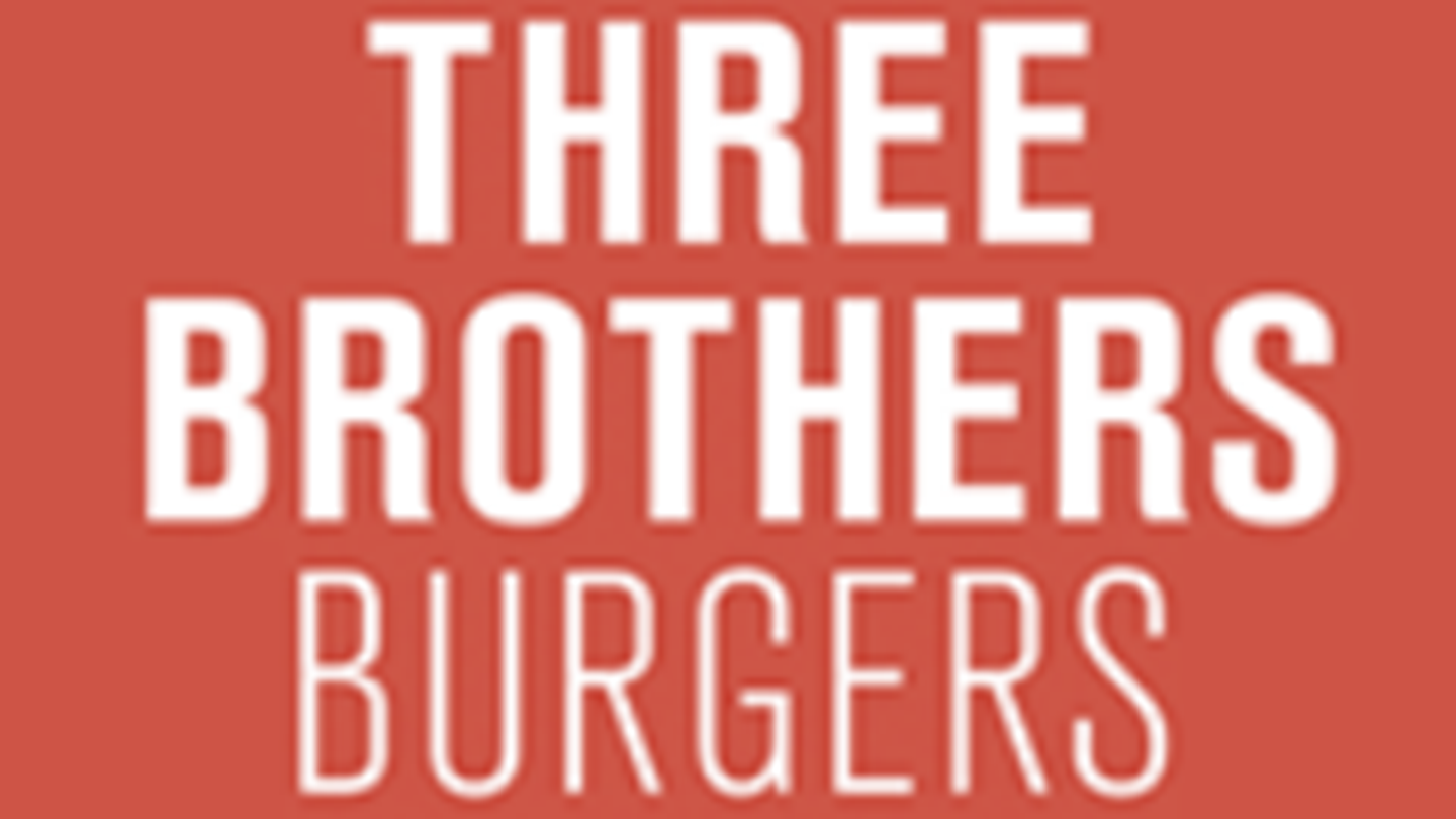 Book Online at Three Brothers Burgers | Dish Cult | Dish Cult