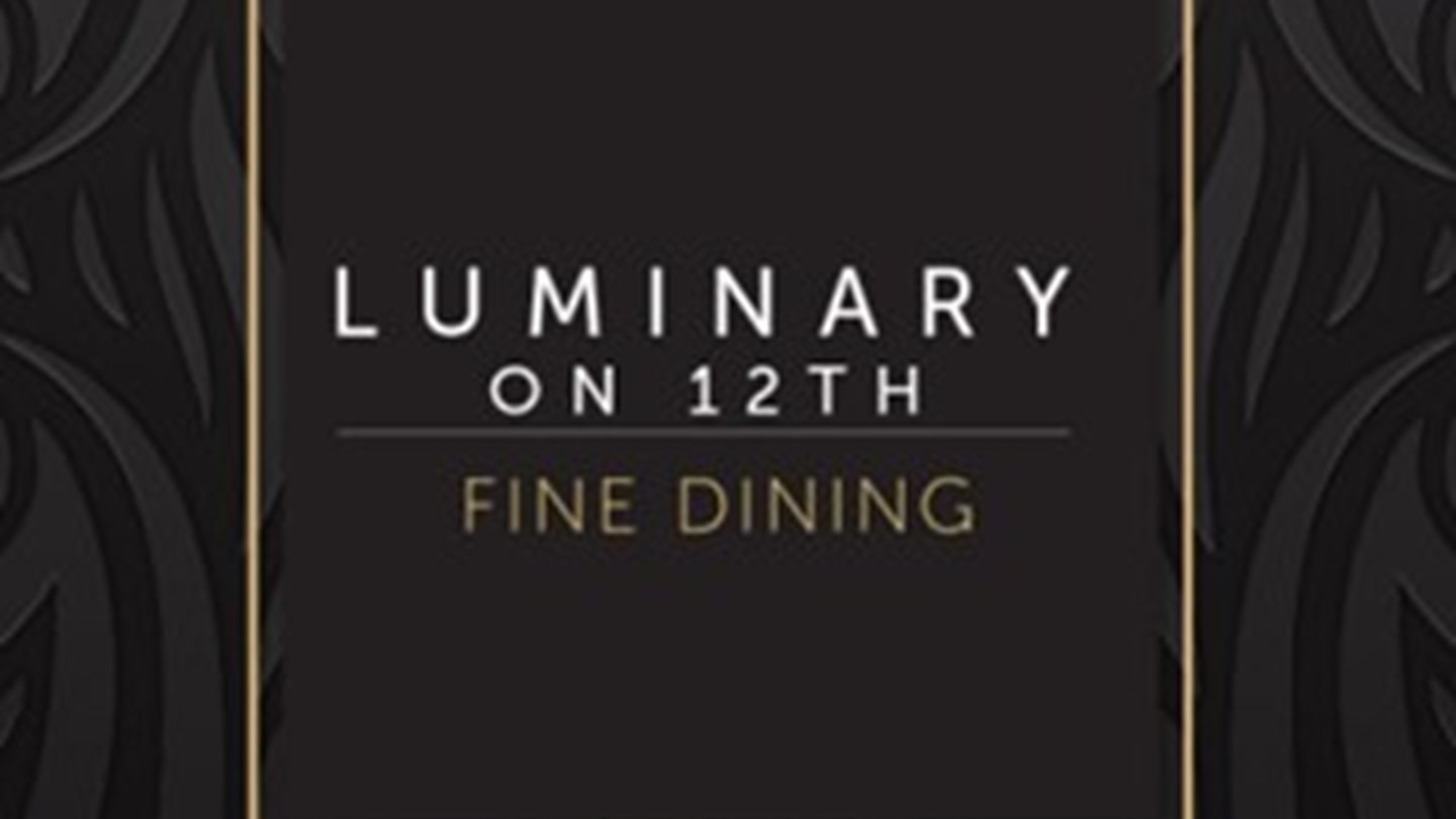 Book Online at Luminaire on 12th | Dish Cult | Dish Cult